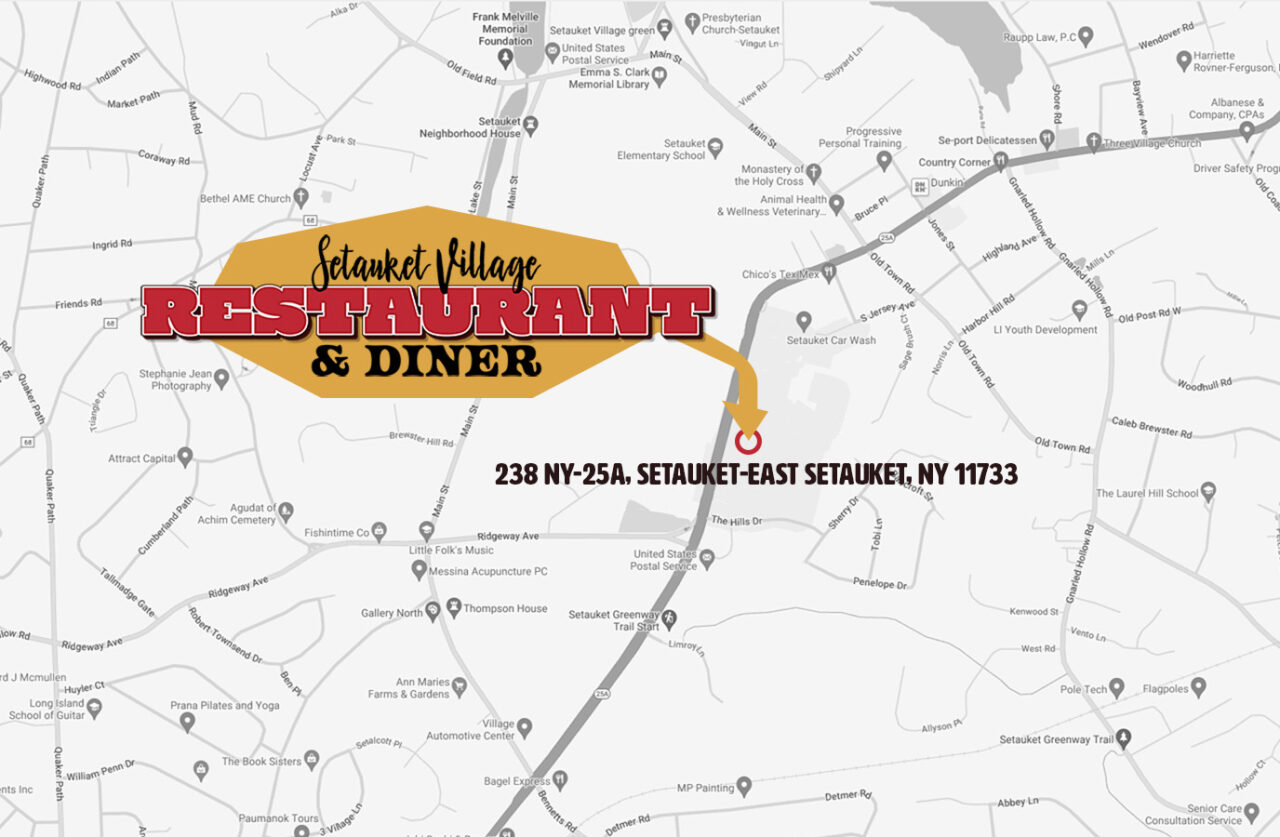 Dinner - The Setauket Village Restaurant & Diner: Serving Freshness ...